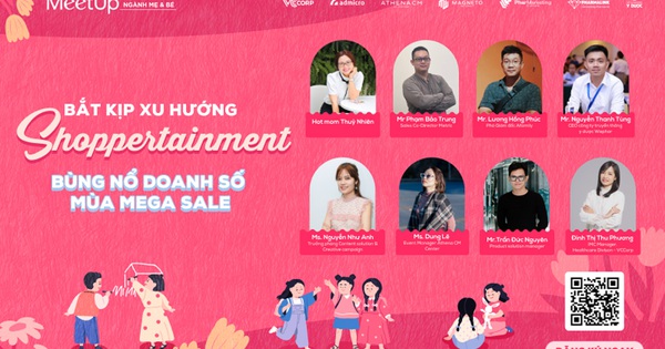 Tiêu điểm tháng 10 - Chuỗi Meetup về Shoppertainment không thể bỏ lỡ ...