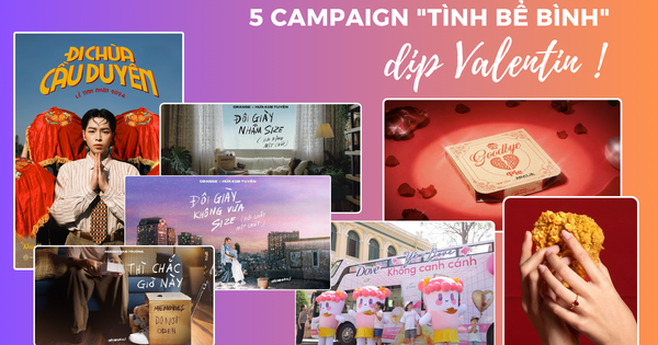 Campaign "tình bể bình" trong dịp Valentine của Dove, Biti's Hunter, PNJ