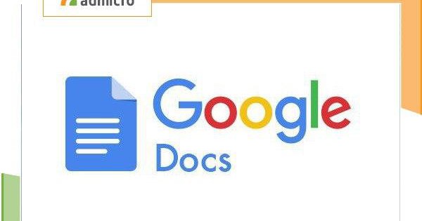 Google Docs là gì? Hướng dẫn sử dụng Google Docs hiệu quả nhất