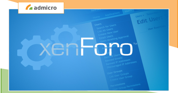 Xenforo là gì? 4 bước xây dựng diễn đàn bằng Xenforo cực đơn giản