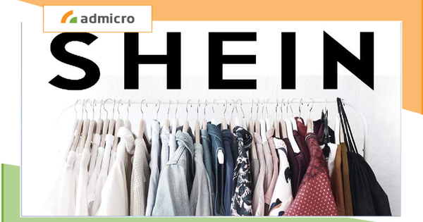 [Case Study] Cách Shein chinh phục thị trường thời trang phương Tây
